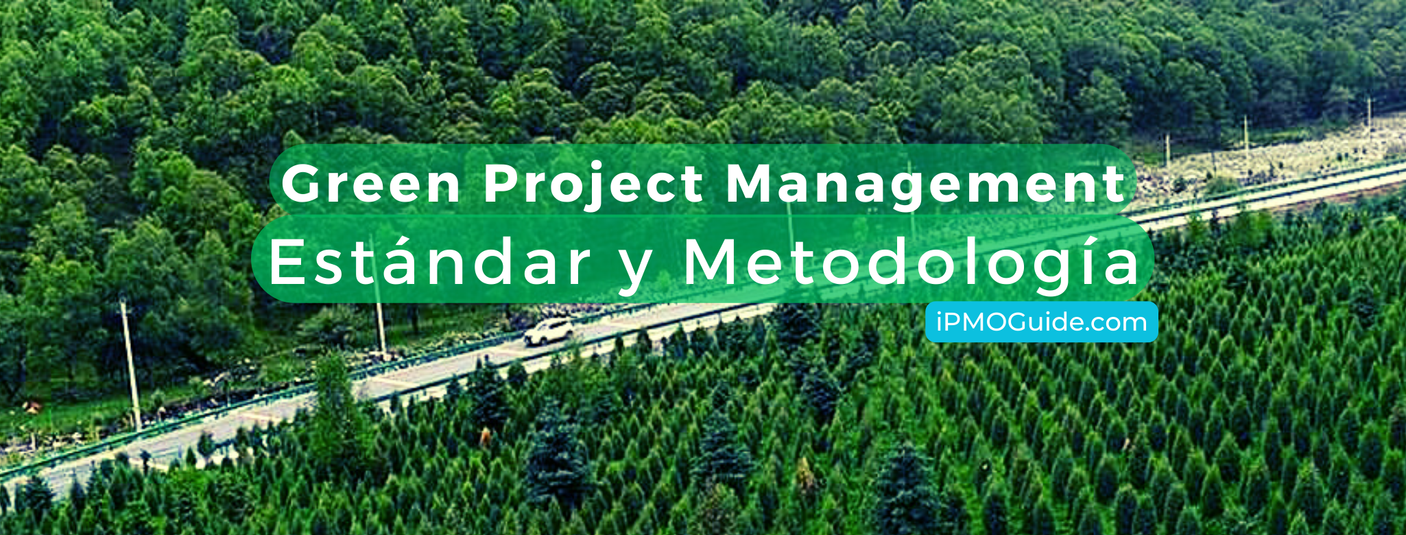 Green Project Management, Estándar y Metodología - iPMOGuide