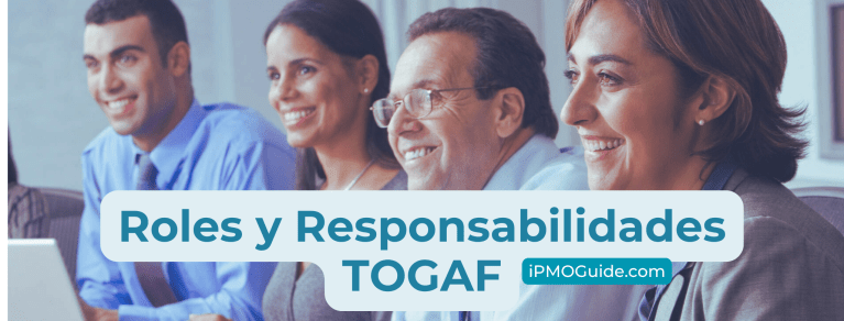 Roles y Responsabilidades en TOGAF® - iPMOGuide
