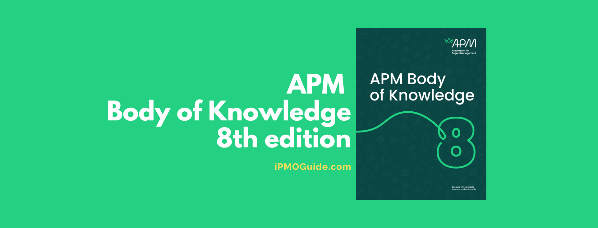 APM Body of Knowledge 8th Edition - iPMOGuide